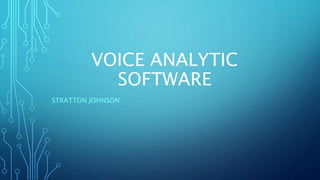 Voice analytics tech talk | PPTX | Technology & Computing