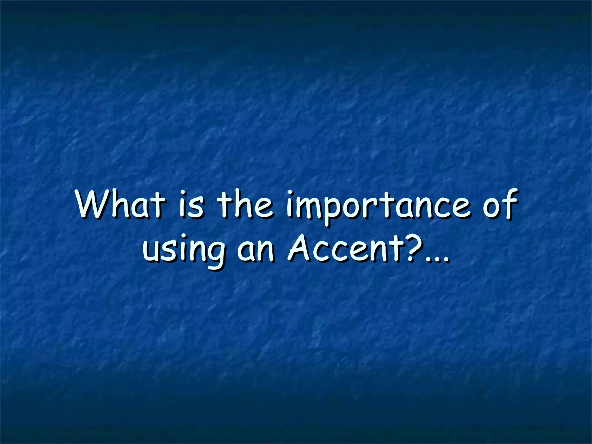 Voice and accent | PPT