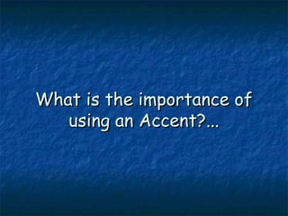 Voice and accent | PPT