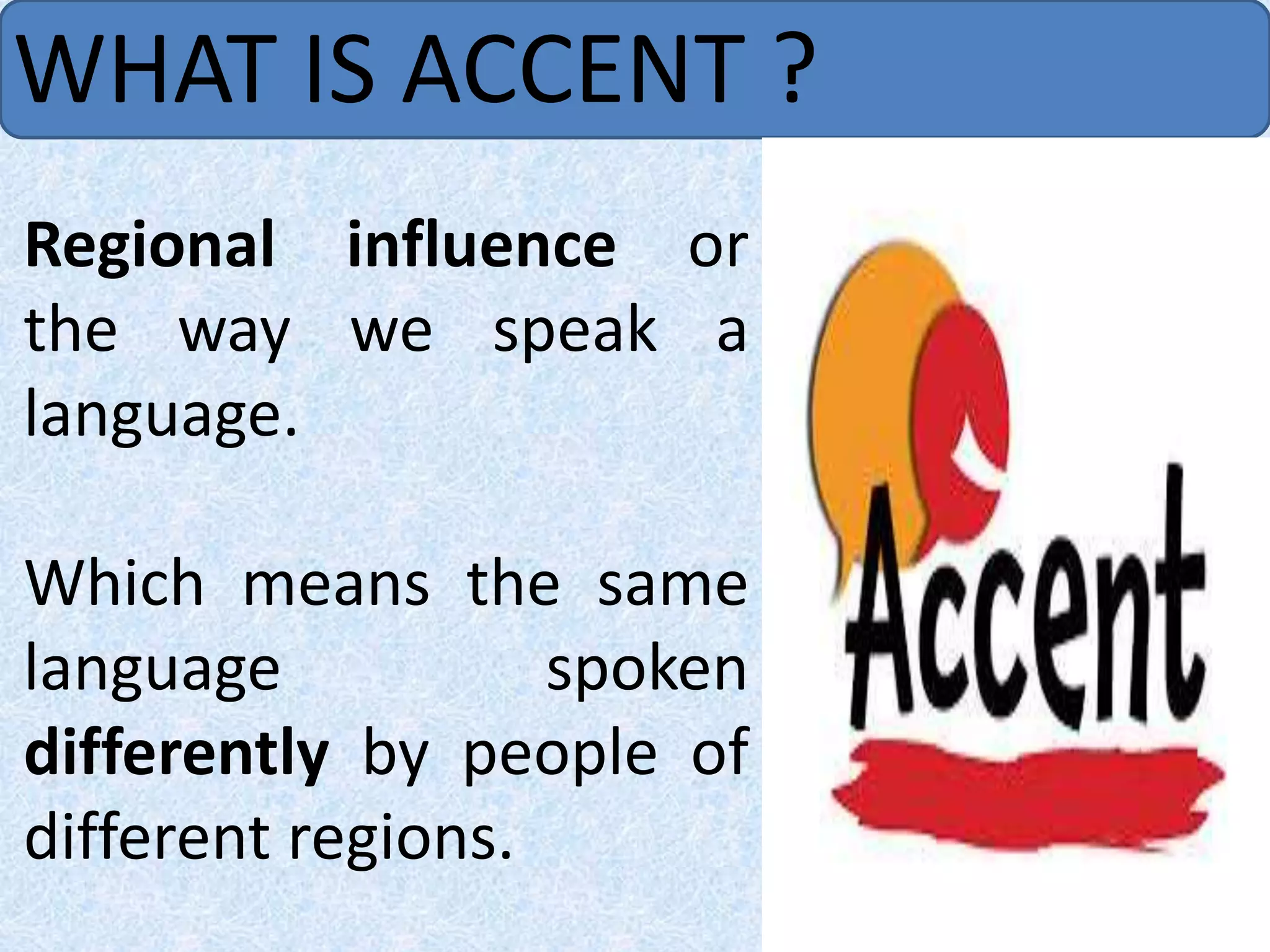 Voice and accent | PPTX