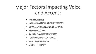 Voice and Accent Training Module.pptx