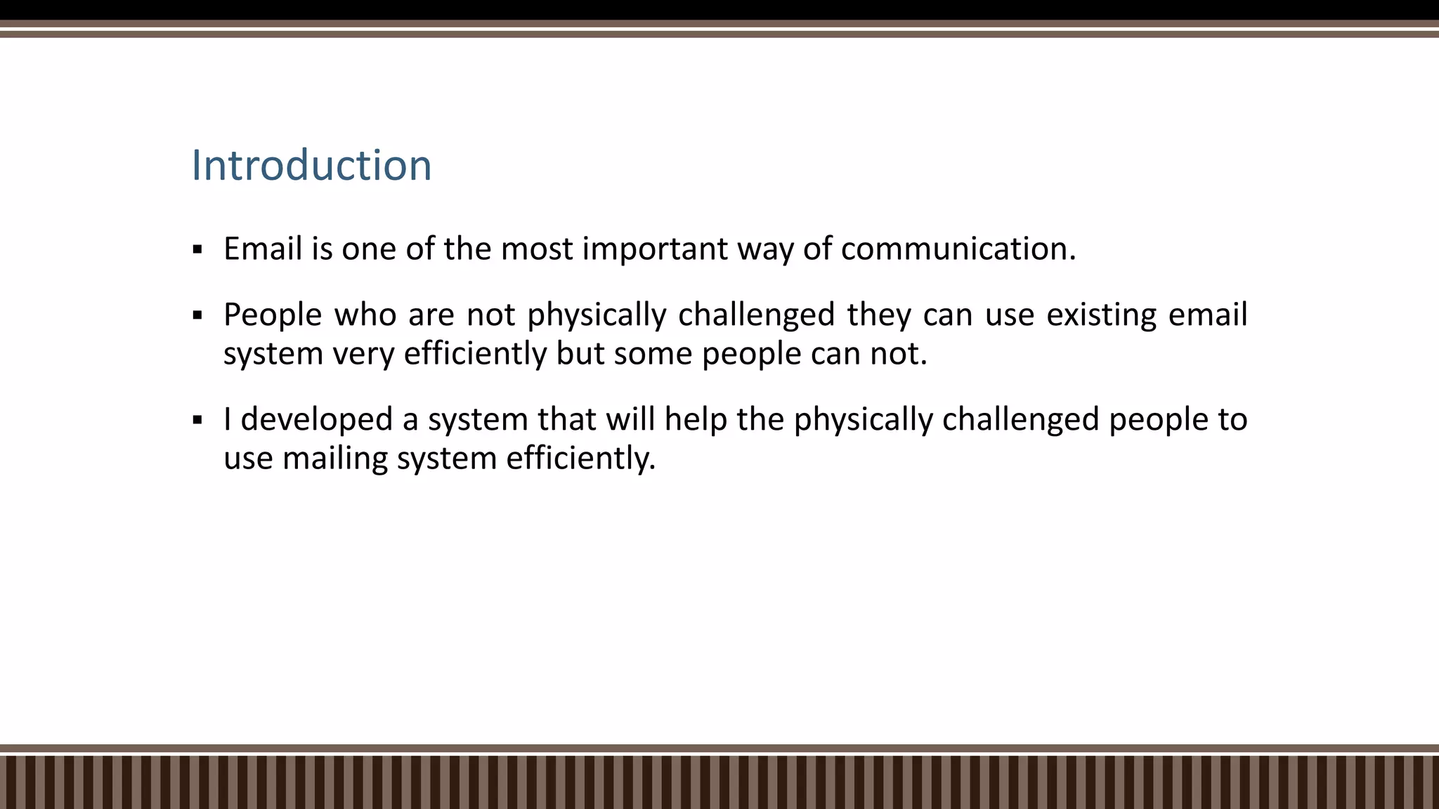 Voice based email system for physically challenged | PPTX