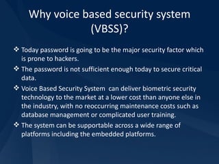 VOICE BASED SECURITY SYSTEM | PPT