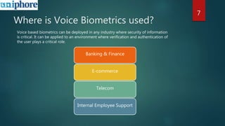 Voice Biometrics – The way forward in remote user authentication | PPT