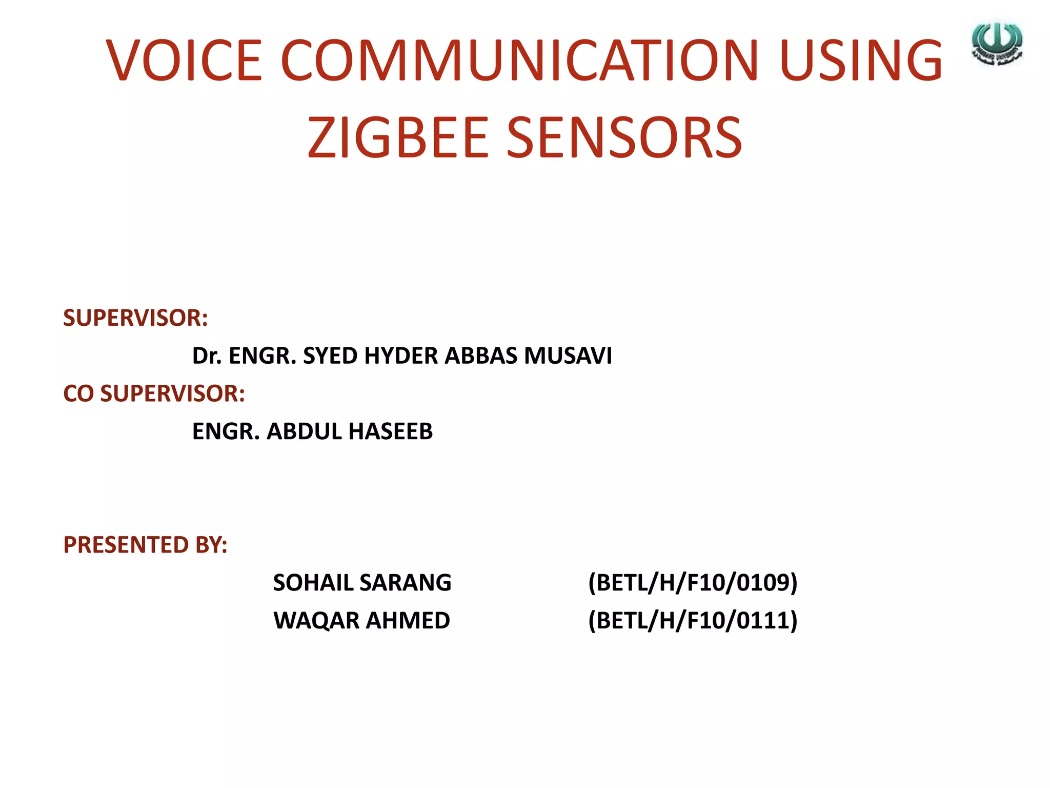 Voice Communication Using Zigbee Ppt