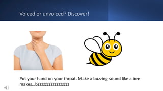Voiced and Unvoiced Consonants.pptx