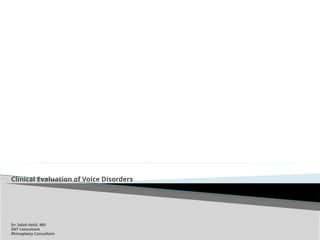 voice disorders AmmanAnatomy and P .pptx