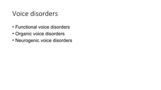 Voice disorders for students2..... (2).ppt