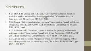 Voice_Intonation Transformation using Linear Mapping | PPT