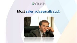 Five quick tips to leave killer sales voicemails | PPT