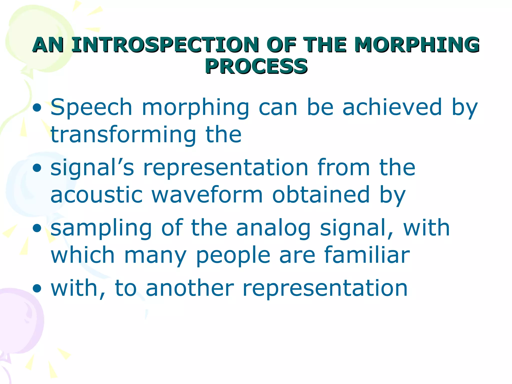 Voicemorphingppt 110328163403-phpapp01 | PPT