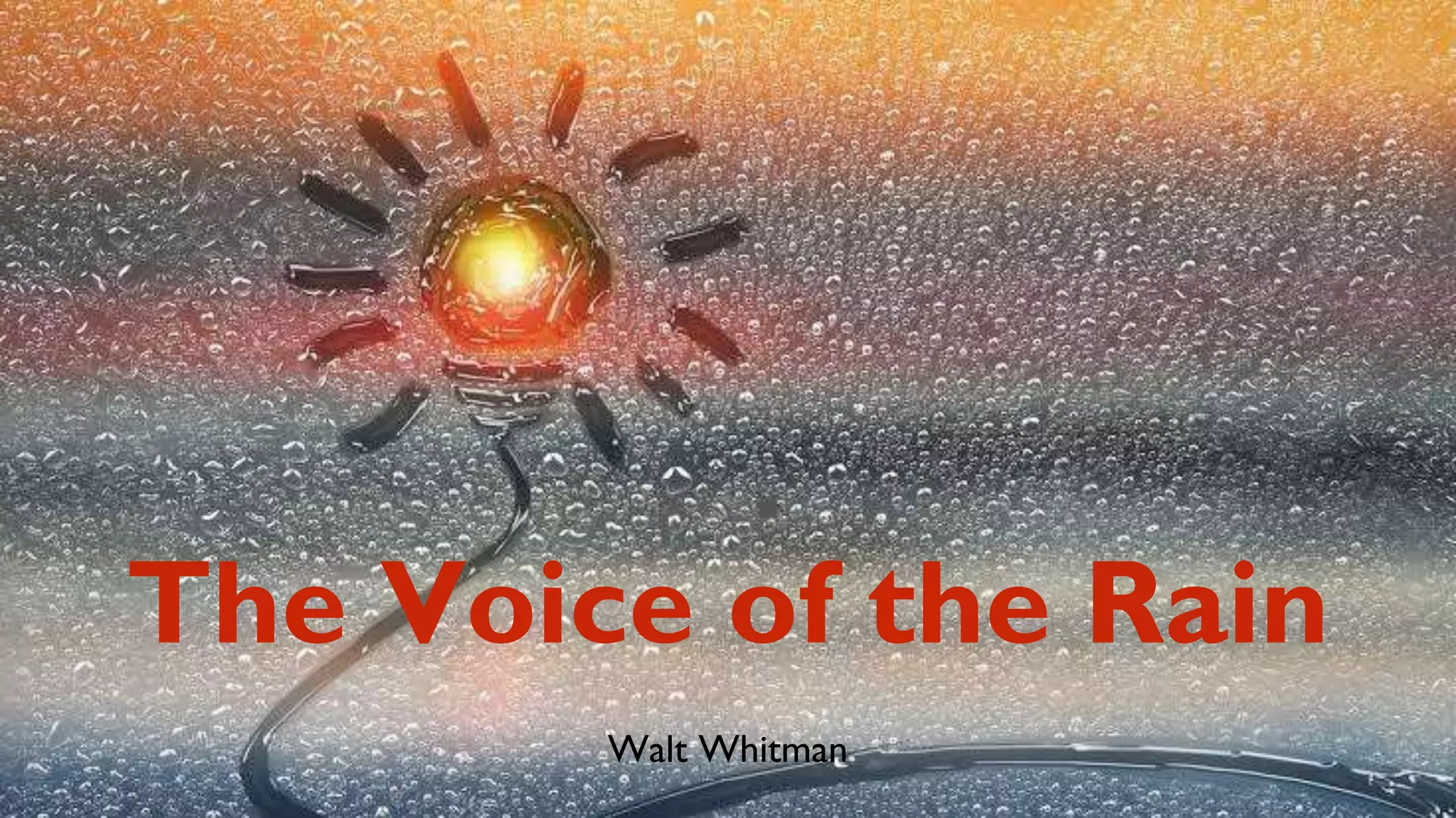 The Voice of the Rain | PPTX