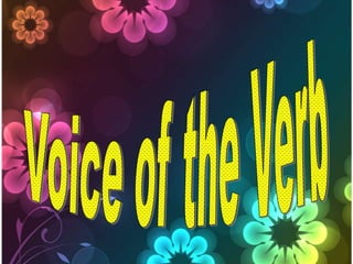 Voice of the verb | PPTX
