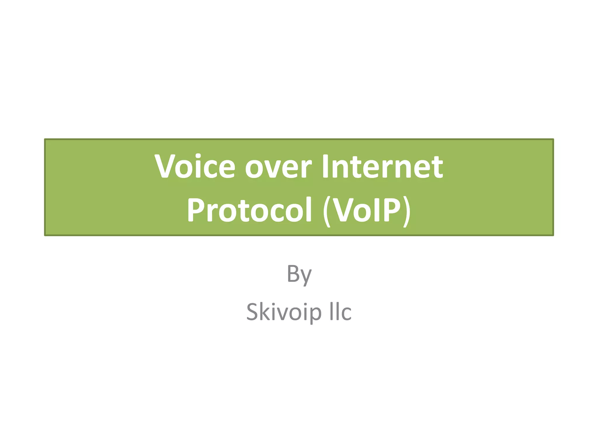 Voice over internet protocol | PPTX