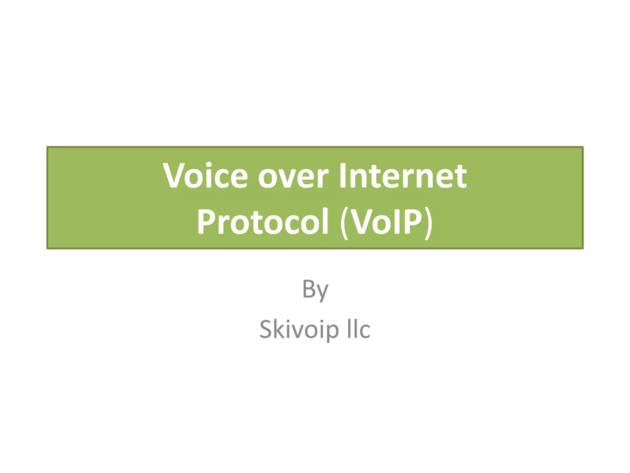 Voice over internet protocol | PPTX