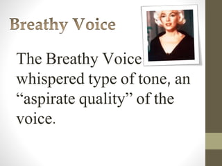 Voice Quality - Speech and Oral Communication | PPTX
