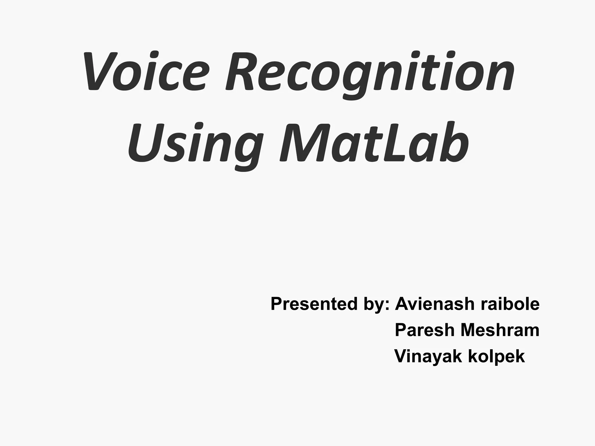 Voice recognition system | PPTX