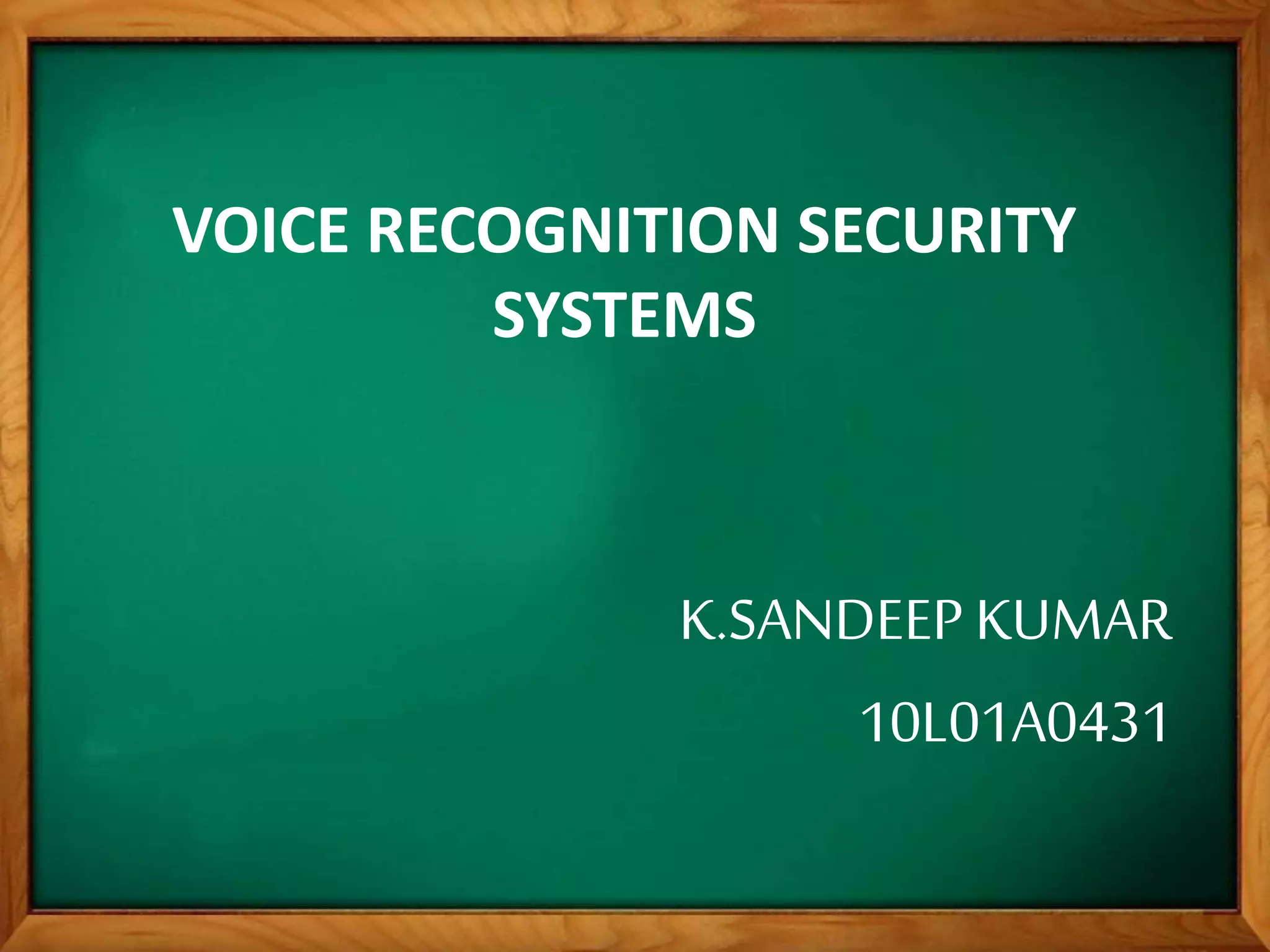 Voice Recognition Security Systems Ppt