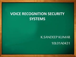 Voice Recognition Security System