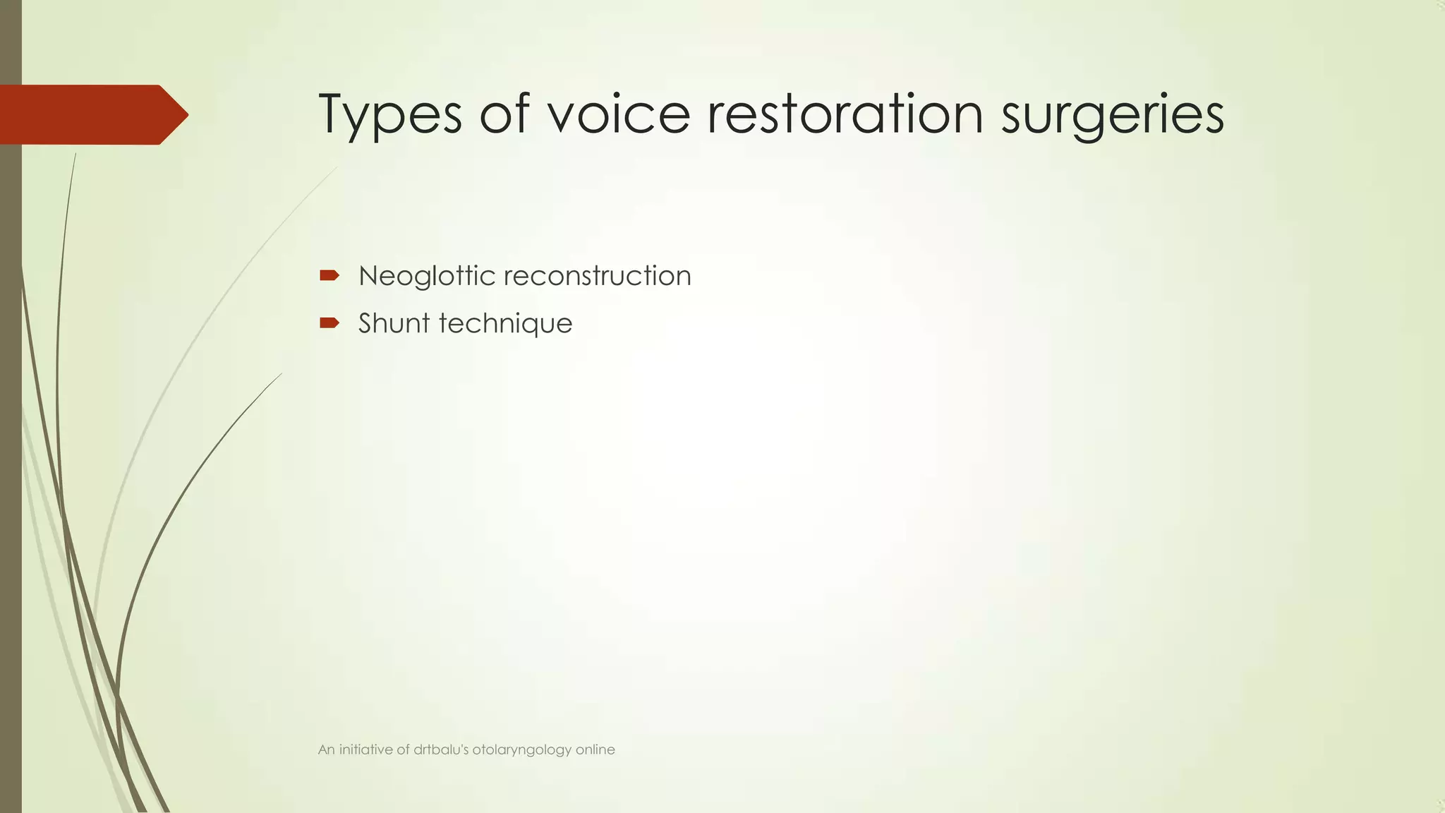 Voice rehabilitation following laryngectomy | PPTX