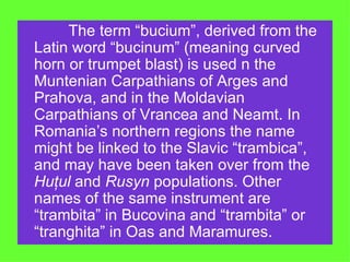 Voices Of Angels Resounding From Bucium Tunes | PPT