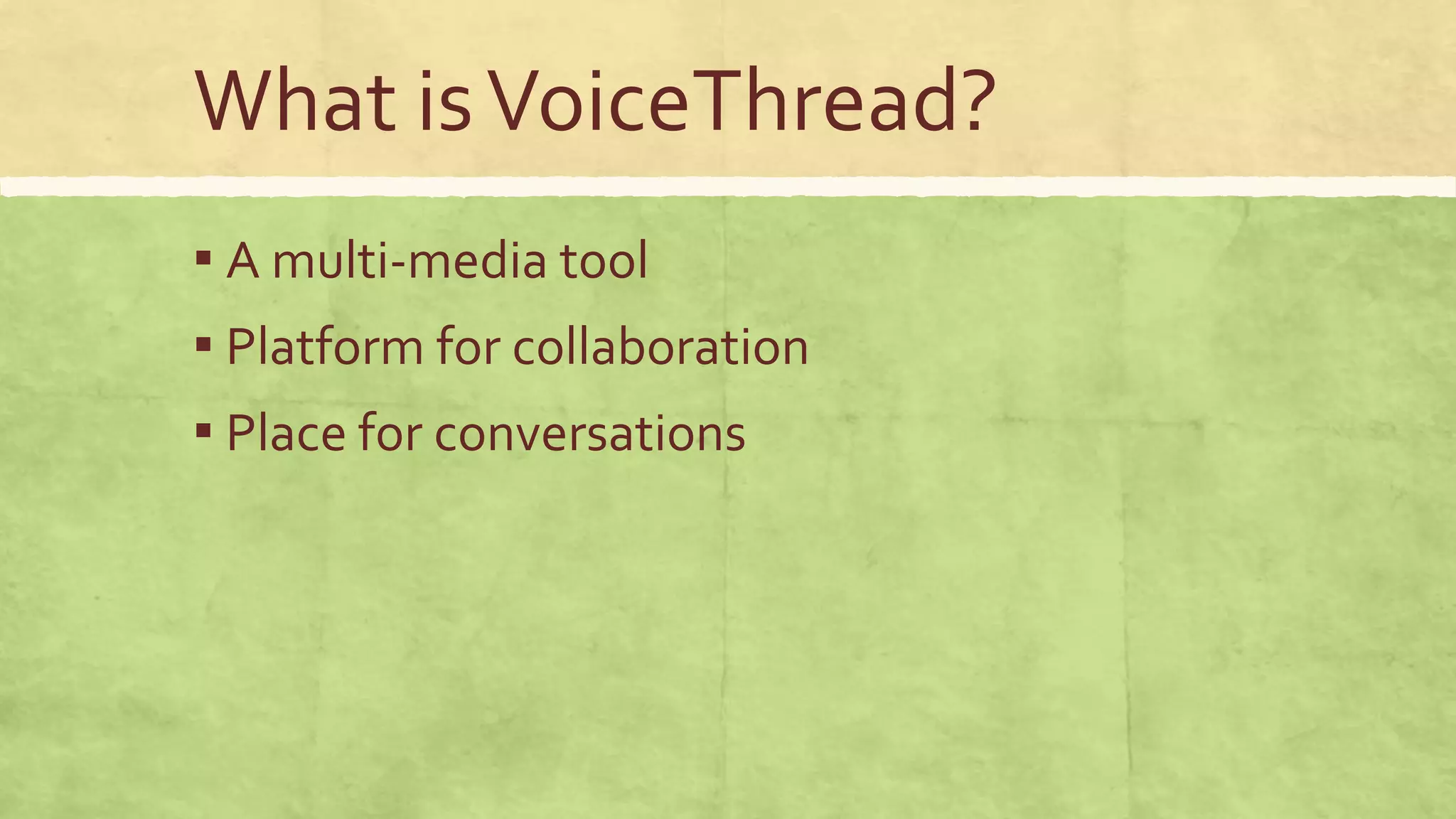 VoiceThread Presentation | PPT