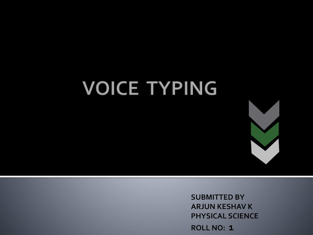 VOICE TYPING.pptx