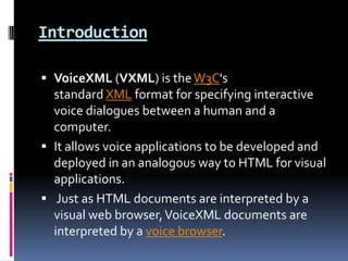 Voicexml ppt | PPTX