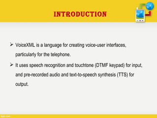 Voicexml | PPT | Free Download