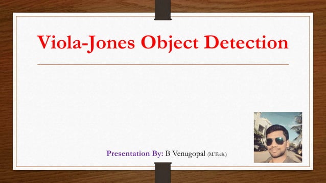 Viola Jones Object Detection Ppt