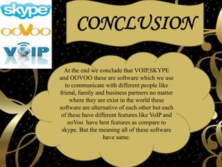 VIOP , SKYPE and OOVOO | PPTX