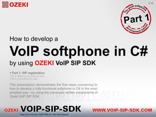 #1 How to develop a VoIP softphone in C# by using Ozeki VoIP SIP SDK - Part 1 | PDF
