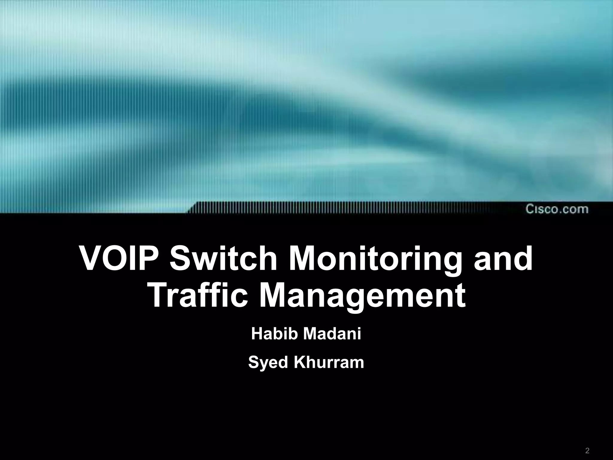 VOIP Switch Monitoring and Traffic Management-Final.ppt