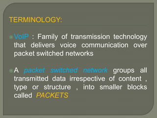 Vo Ip ( Voice Over Internet Protocol ) | PPTX