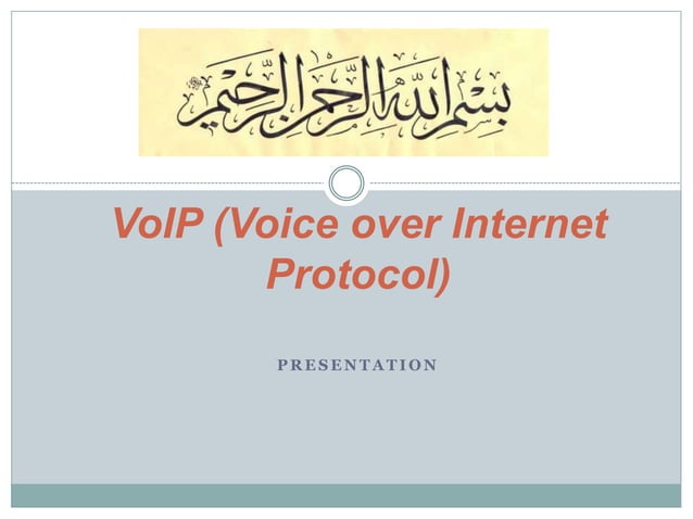 VoIP (Voice over Internet Protocol) | PPTX