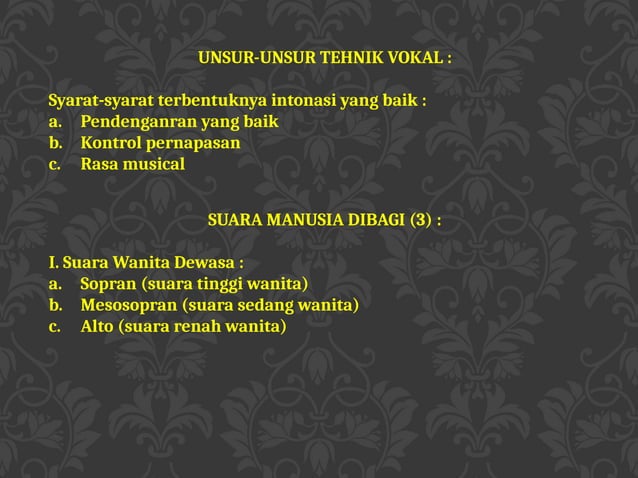 MENGENAL TEKNIK VOKAL DASAR UNTUK PEMULA_pptx.pptx MENGENAL TEKNIK VOKAL DASAR UNTUK PEMULA_pptx.pptx