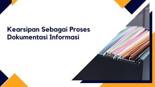 kearsipan di dunia industri dan digital 2024 | PPT