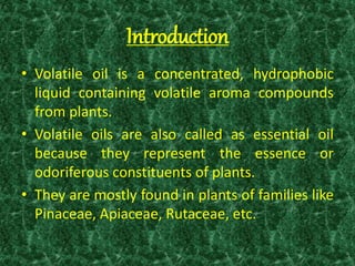 Volatile oil | PPTX