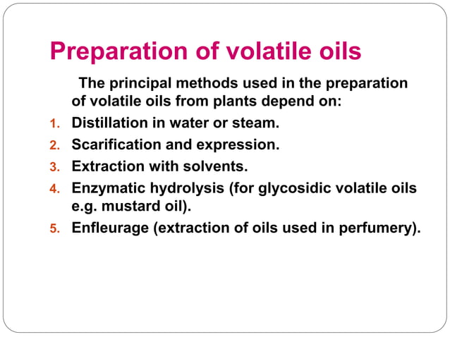 Volatile oil extraction | PPTX