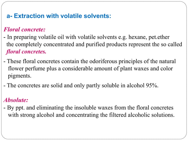 Volatile oil extraction | PPTX