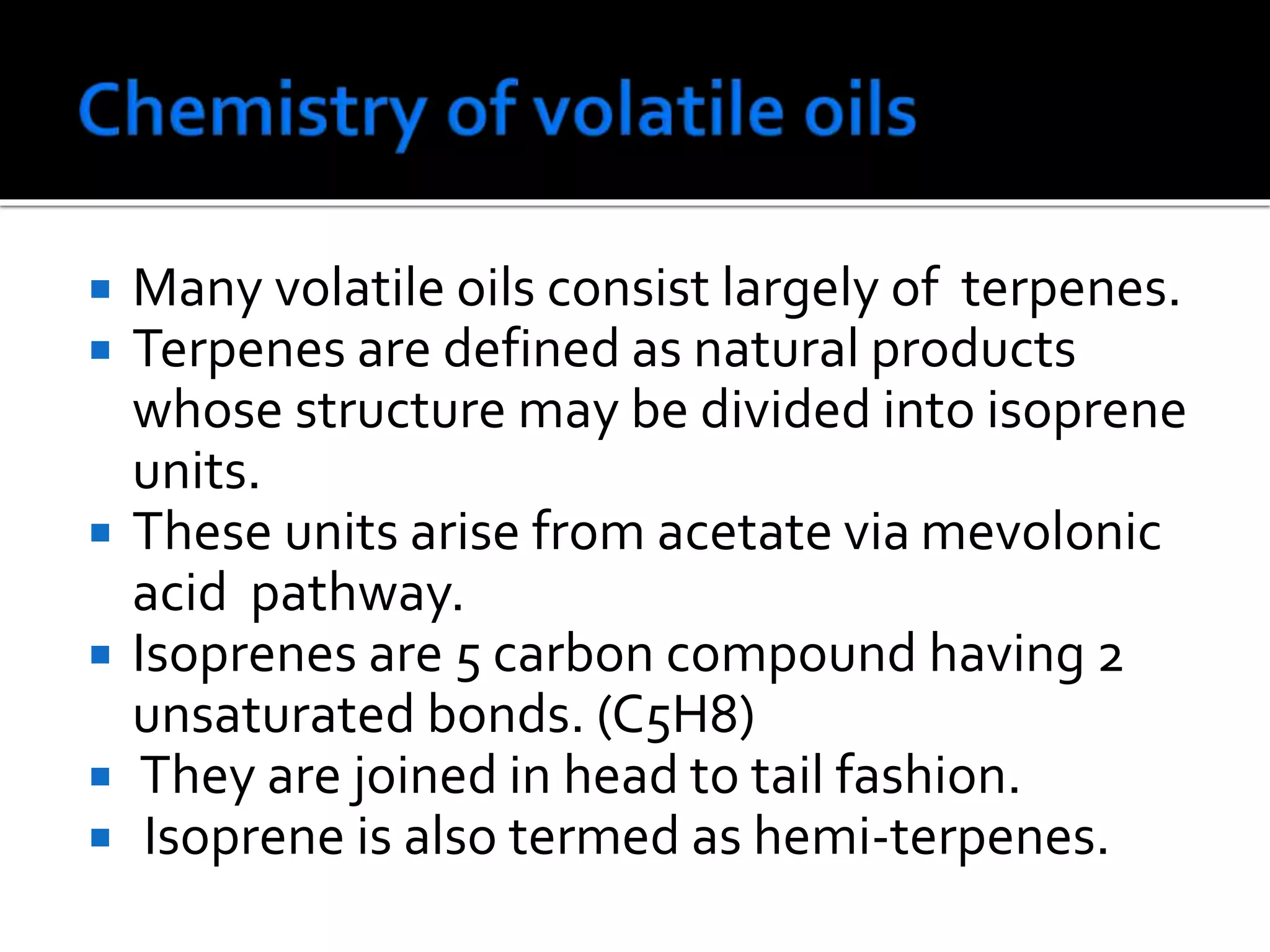 Volatile Oils | PPTX