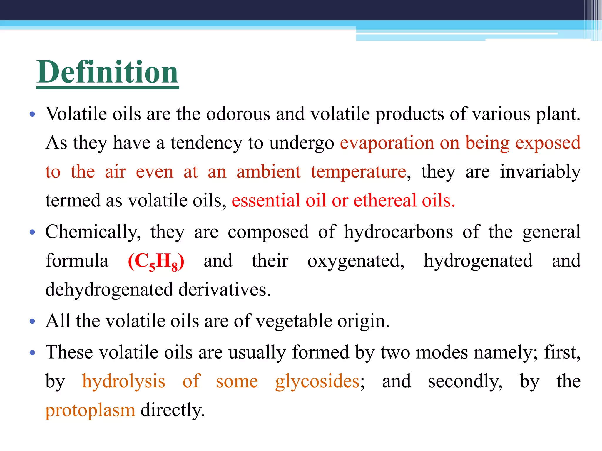 Volatile oils | PPTX