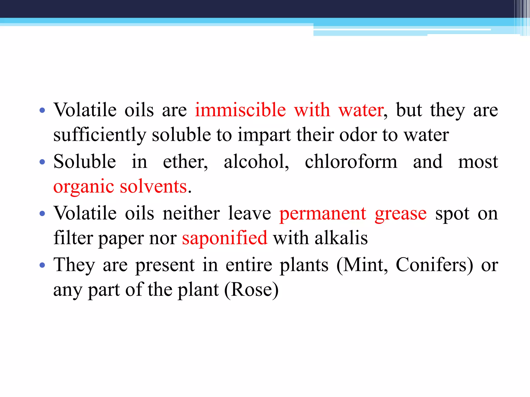 Volatile oils | PPTX