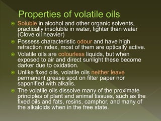 Volatile oils | PPTX