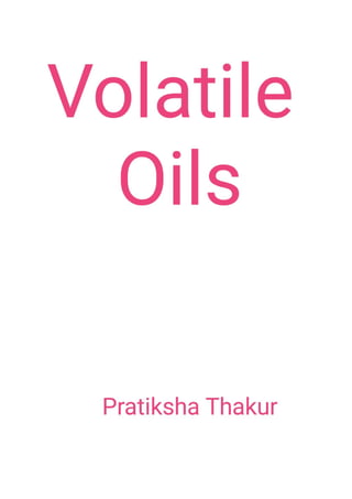 Volatile Oils | PDF