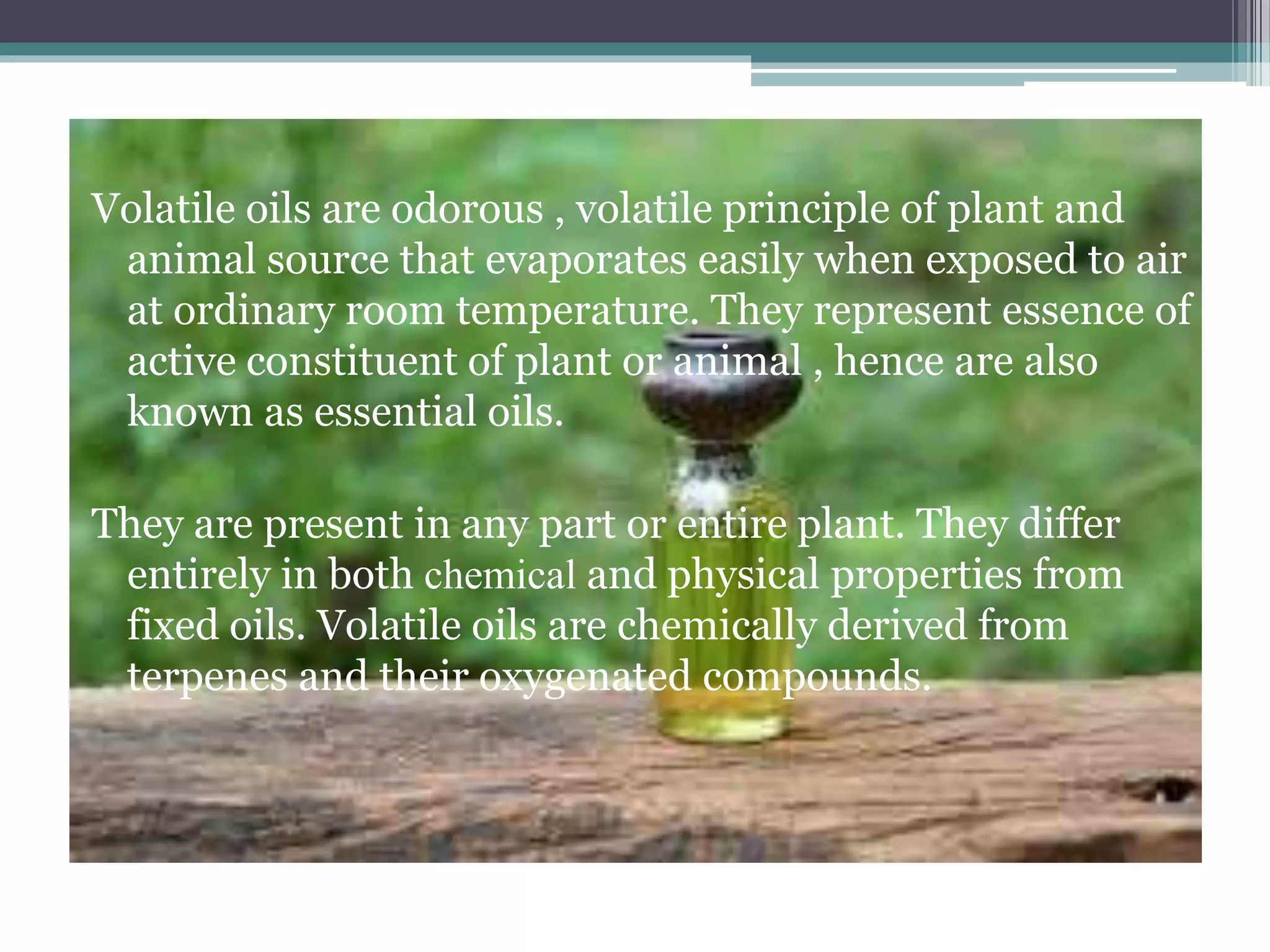 VOLATILE OILS.pptx