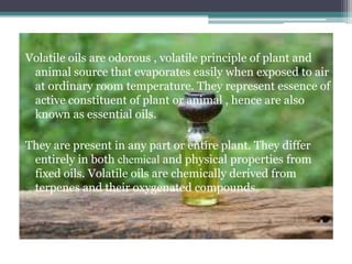 VOLATILE OILS.pptx