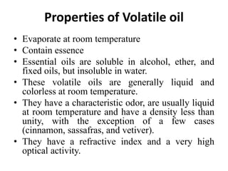 VOLATILE OILS CONTAINING CRUDE DRUGS.pptx