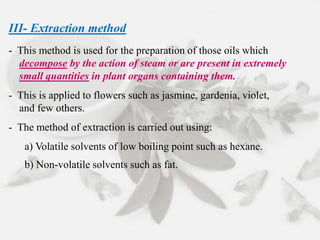 Volatile oils 1st lecture | PPTX
