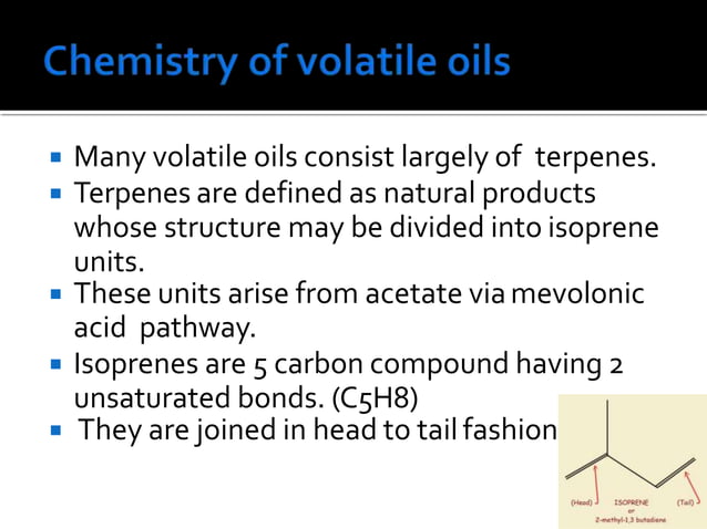 Volatile oils ppt | PPTX